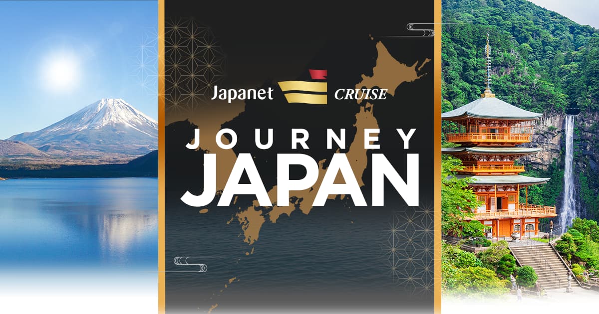 2026 JOURNEY JAPAN/Japanet Cruise Premium/Japanet America [Official]